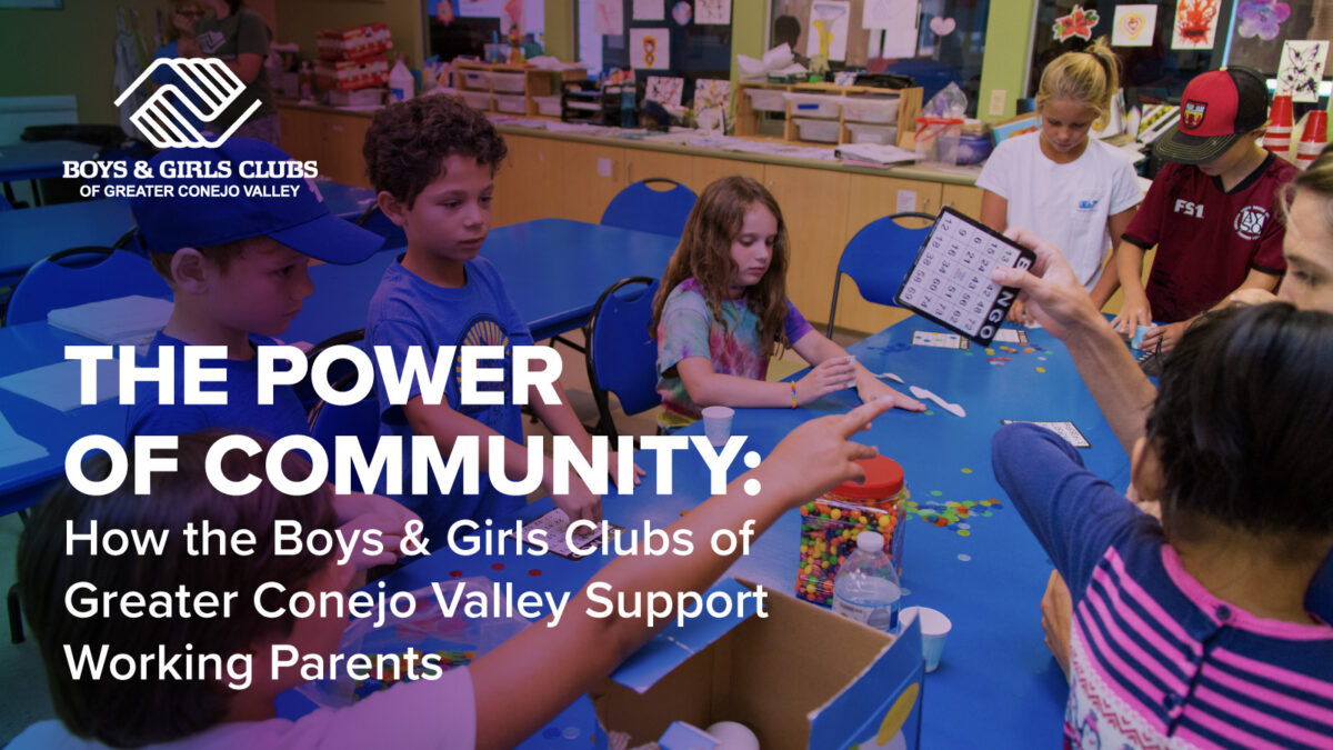 News and Articles from Boys & Girls Clubs of Greater Conejo Valley